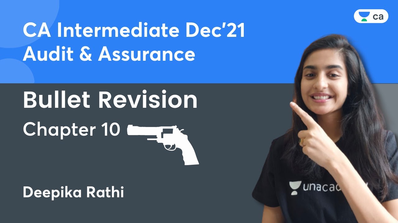 CA Inter Audit | Chapter 10 | Bullet Revision | Dec'21 | Deepika Rathi - YouTube