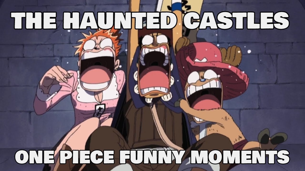 One piece Funny Moments - The Haunted castle #onepiece - YouTube