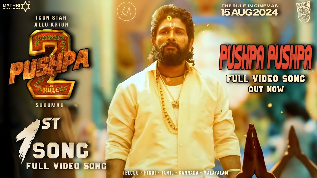 PUSHPA 2 THE RULE - Pushpa Pushpa Full Video Song|Pushpa Pushpa Full ...