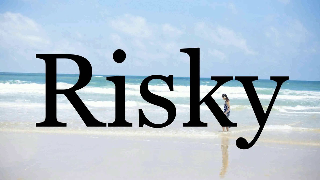 How To Pronounce Risky🌈🌈🌈🌈🌈🌈Pronunciation Of Risky - YouTube