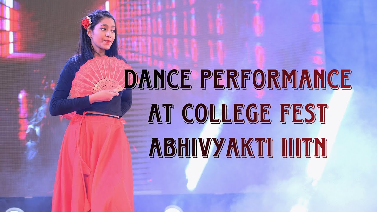 Dance performance at college fest | Abhivyakti IIITN - YouTube