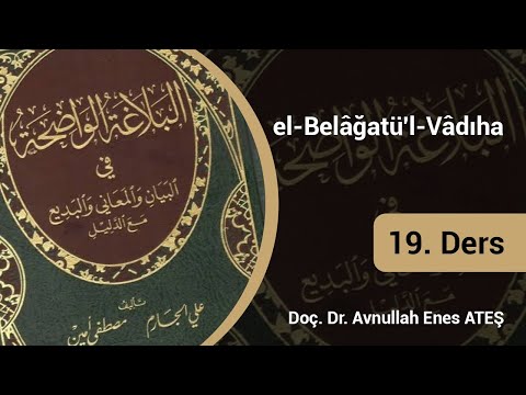 19) Kinaye / el-Belâğatu'l-Vâdıha