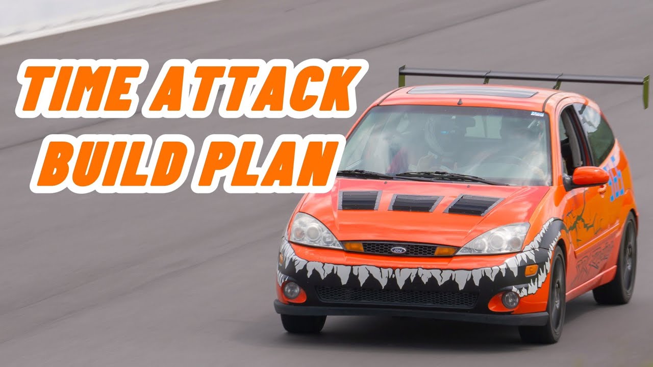 Focus Time Attack Build Plan - YouTube