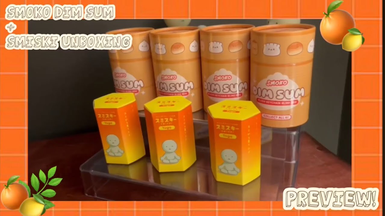 🍊Orange Unboxing Video! || Unboxing Smoko Dim Sum and Smiski Yoga ...