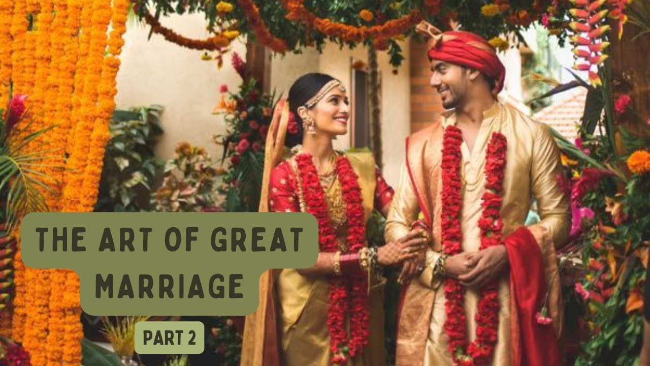 The Art of Great Marriage 2/2 I by Brain Singer - YouTube