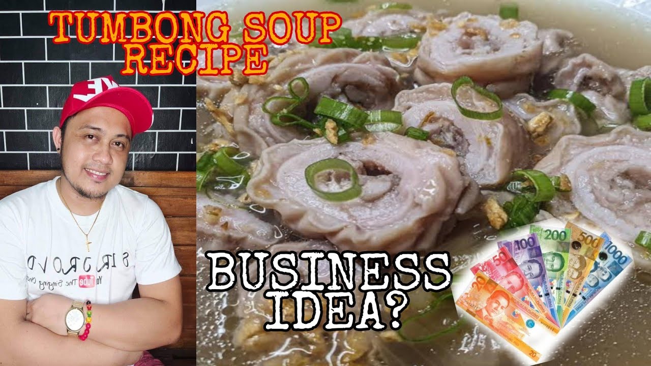 Tumbong Soup Recipe Business Idea | FULL COOKING TUTORIAL - YouTube
