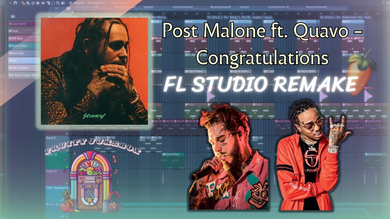 Post Malone ft. Quavo - Congratulations (FL Studio Remake ...