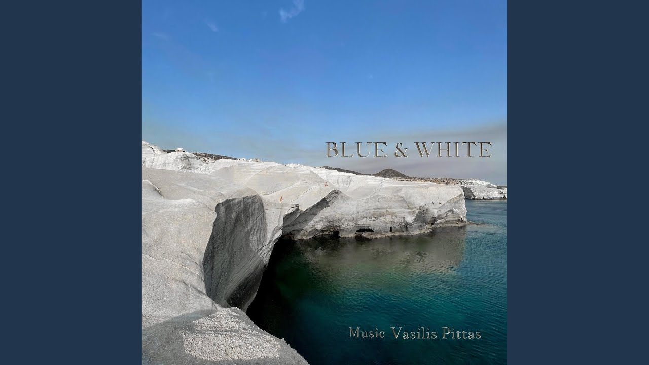 BLUE & WHITE - YouTube