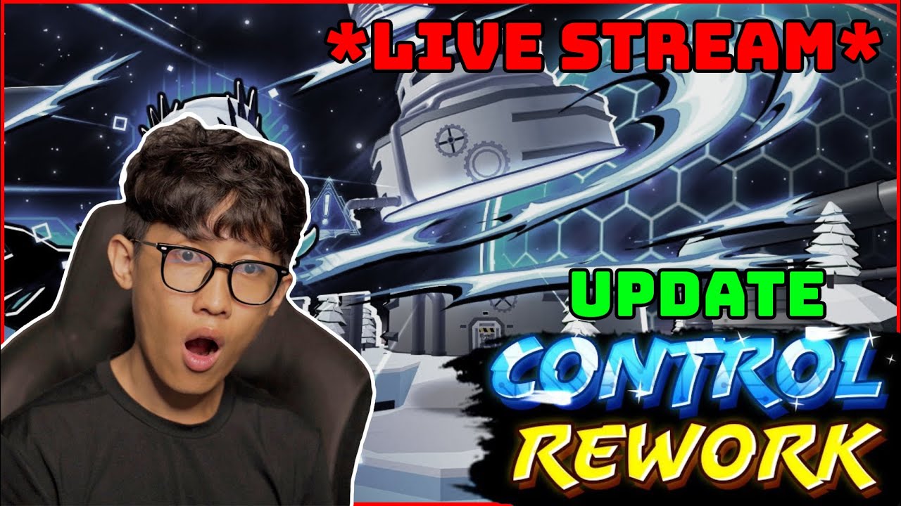 🔥TRỰC TIẾP: Đón Update SIÊU PHẨM CONTROL REWORK CÓ THỰC SỰ ĐỈNH? 😱 ...
