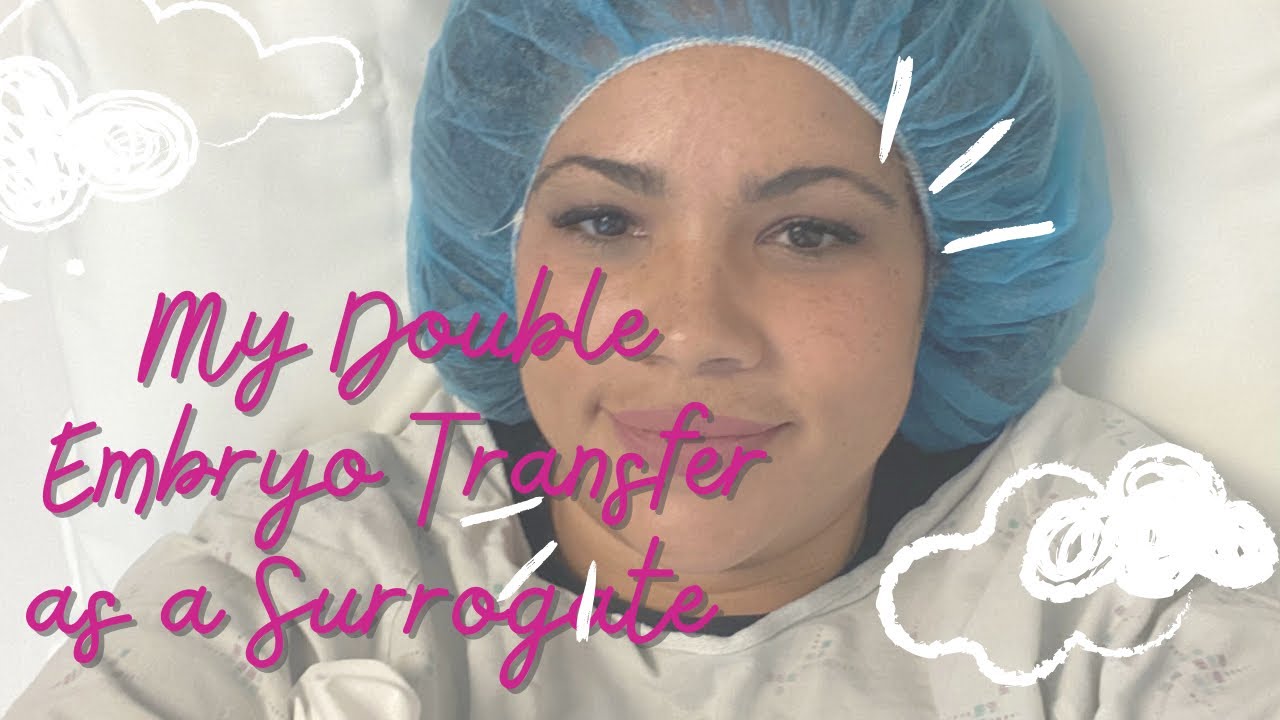 Traveling for a Double Embryo Transfer as a Surrogate: The IVF journey ...