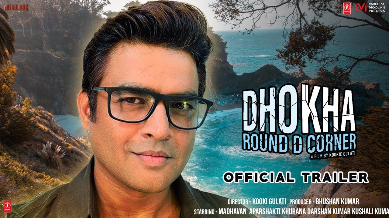 Dhokha: Round D Corner | 41 Interesting Facts | R Madhavan| Aparshakti ...