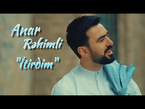 Anar Rehimli - itirdim