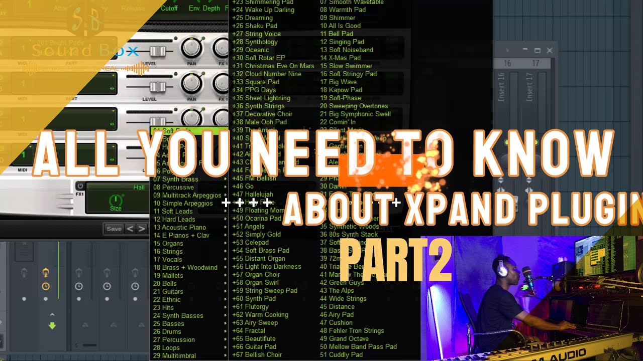 PART2 ON Xpand2 Preview On FL Studio 20.8 | EVERYTHING YOU NEED TO KNOW ...