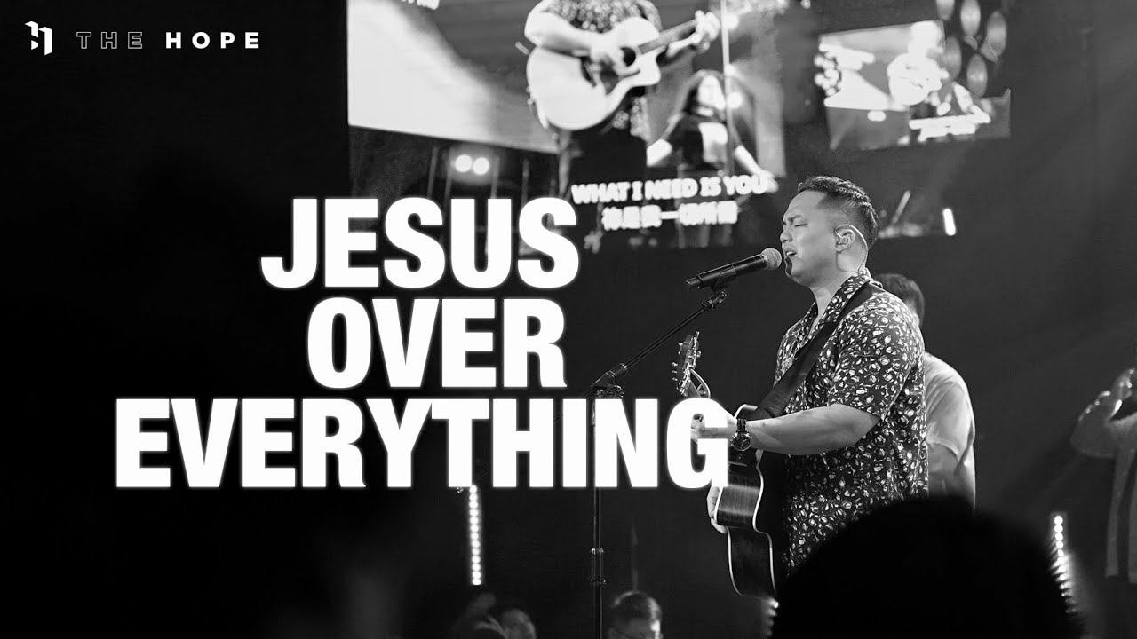 Jesus Over Everything (Live)｜Worship Cover｜The Hope - YouTube