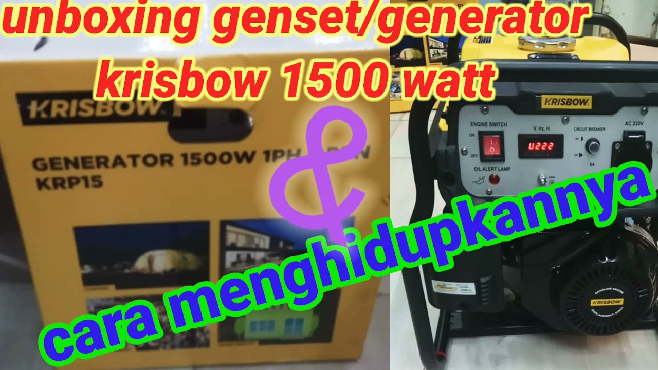 unboxing generator/genset krisbow 1500 watt. dan cara menghidupkanny ...