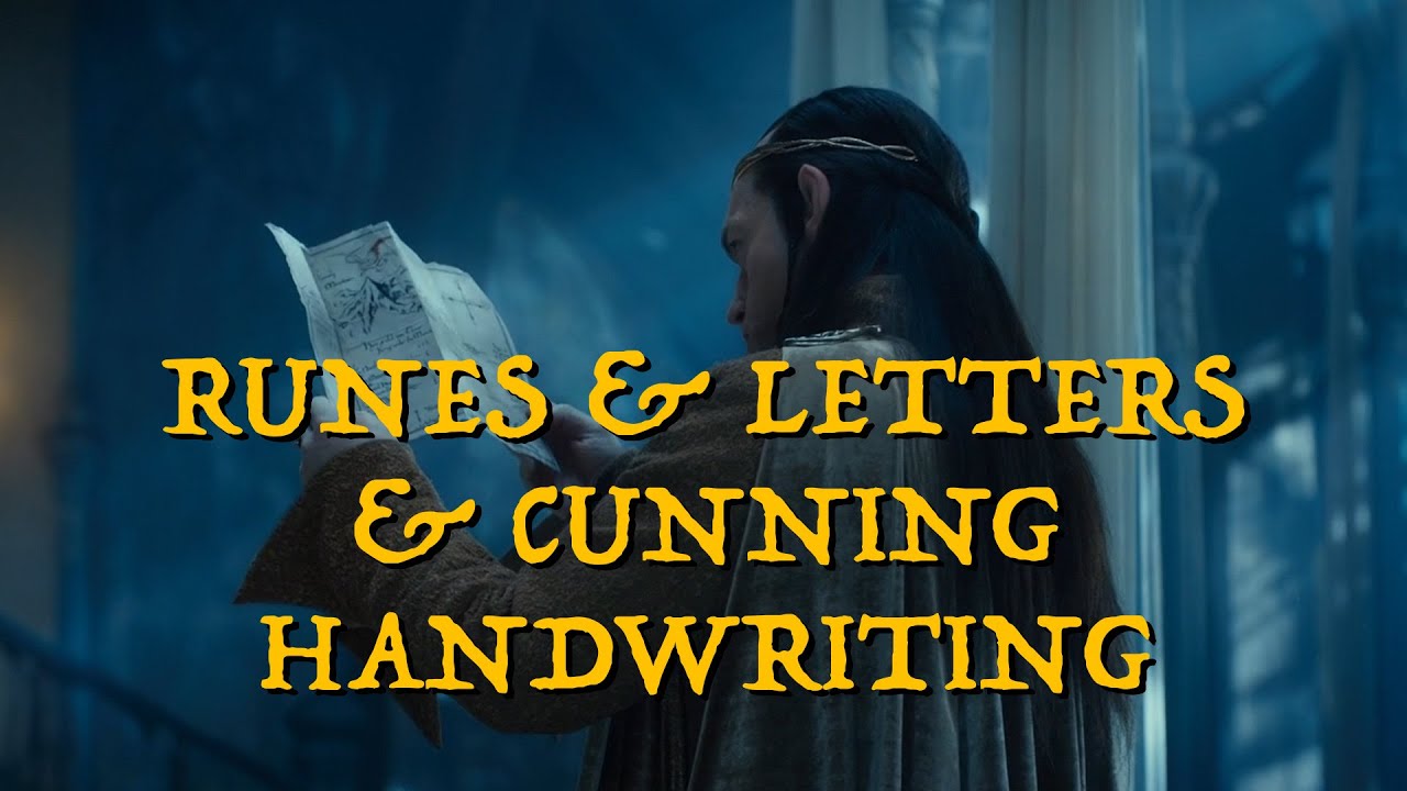 1 Lithe in Middle-earth | Runes & Letters & Cunning Handwriting - YouTube