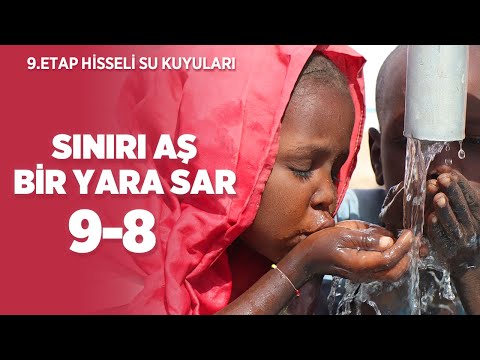 SINIRI AŞ BİR YARA SAR 9.ETAP - KUYU 8