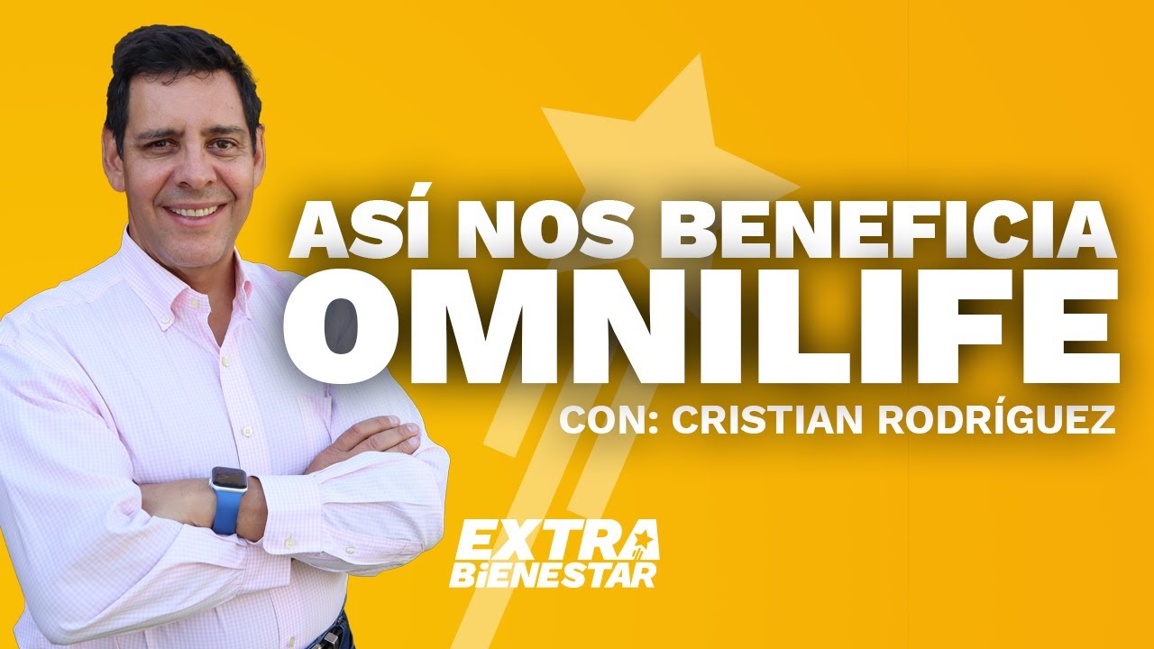 OMNILIFE ES LA MEJOR OPCIÓN | EXTRABIENESTAR - YouTube