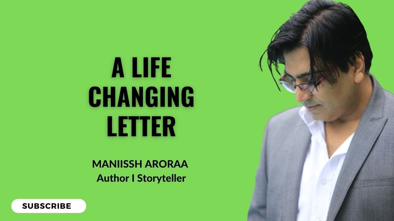 A Life Changing Letter @maniissharoraa4363 - YouTube