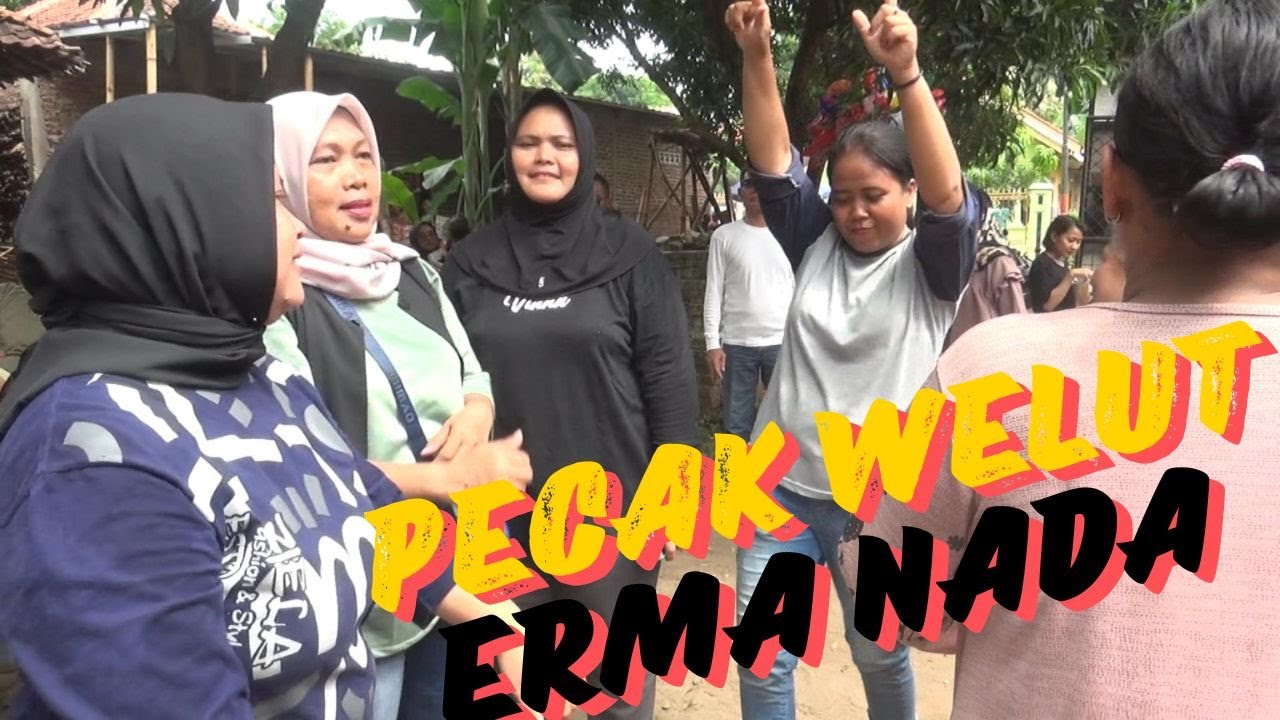 Pecak Welut Seni Burok ERMA NADA Hajat BP BAHRUDIN Ibu SAMIAH ...
