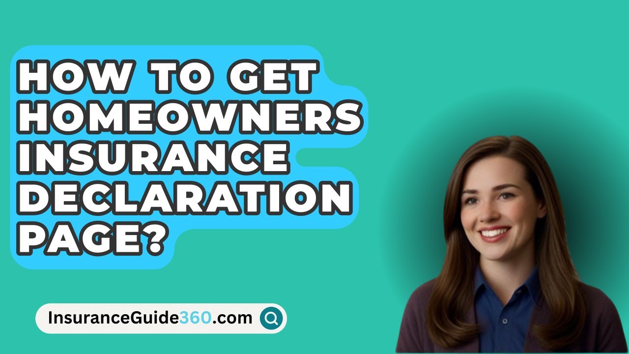 How To Get Homeowners Insurance Declaration Page? - InsuranceGuide360 ...