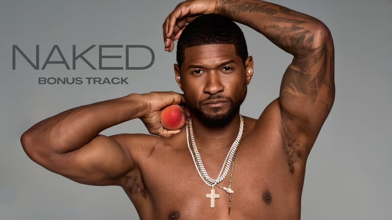 USHER - Naked (Bonus Track) - YouTube