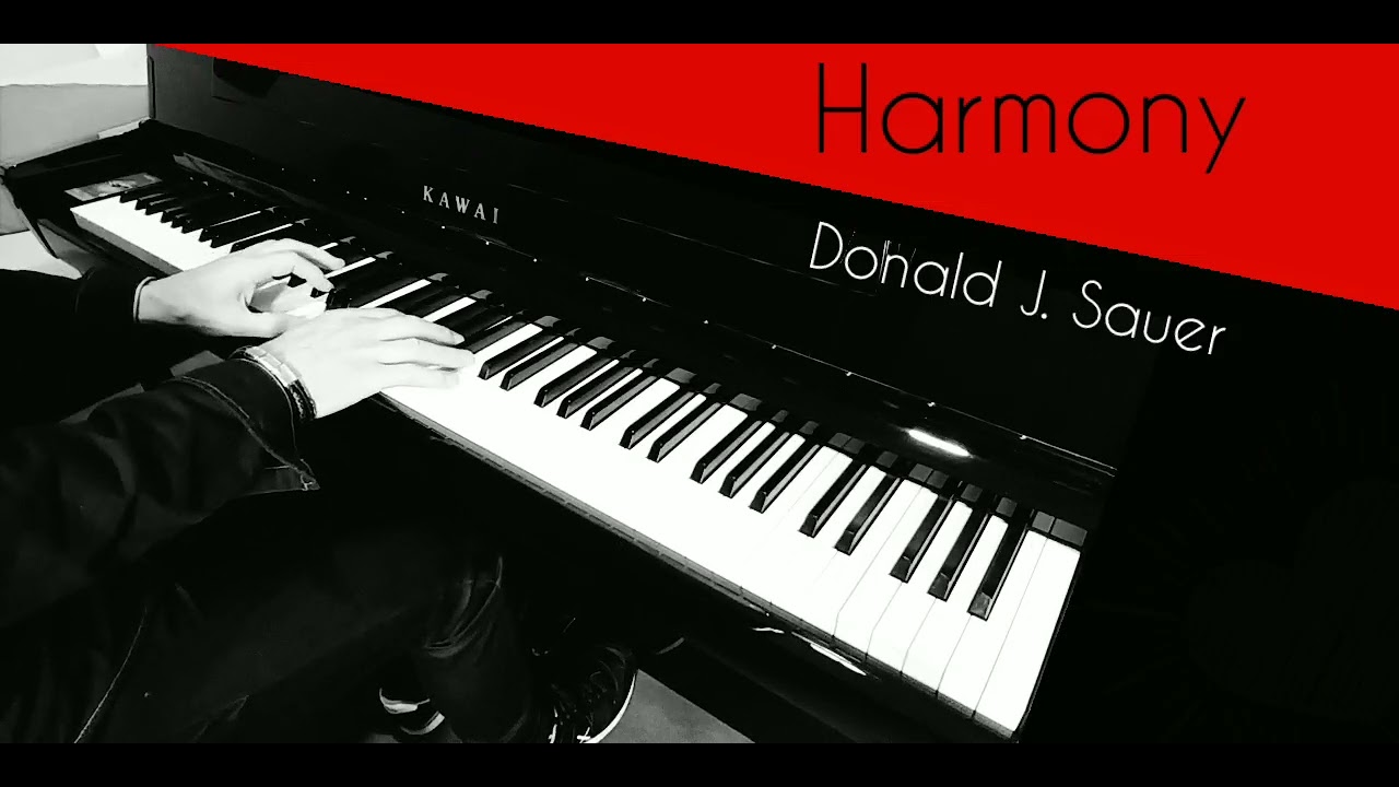 Harmony - Donald J. Sauer - Piano - YouTube
