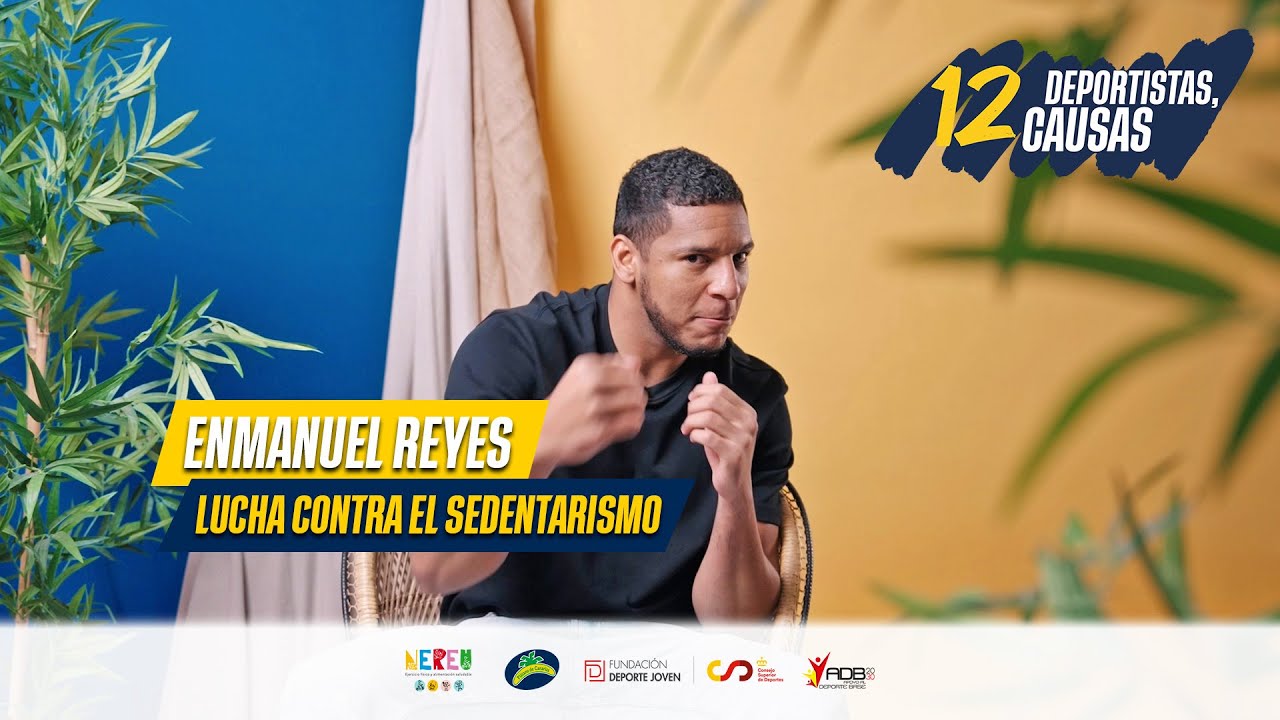 🤝 #12deportistasx12causas by Enmanuel Reyes Pla 🤝 - YouTube