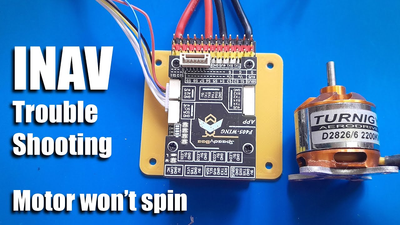 INAV Troubleshooting - Motor Won't Spin & Arming - YouTube