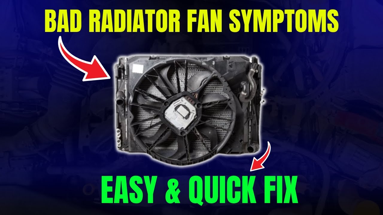 Symptoms of a Bad Radiator Fan & How to Fix It FAST || - YouTube