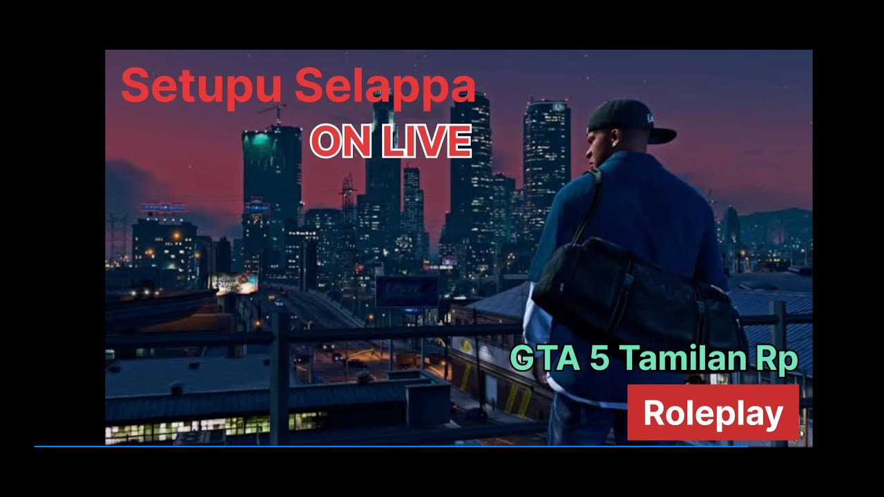 Setupu Selappa ON LIVE GTA 5 TAMILAN RP - YouTube