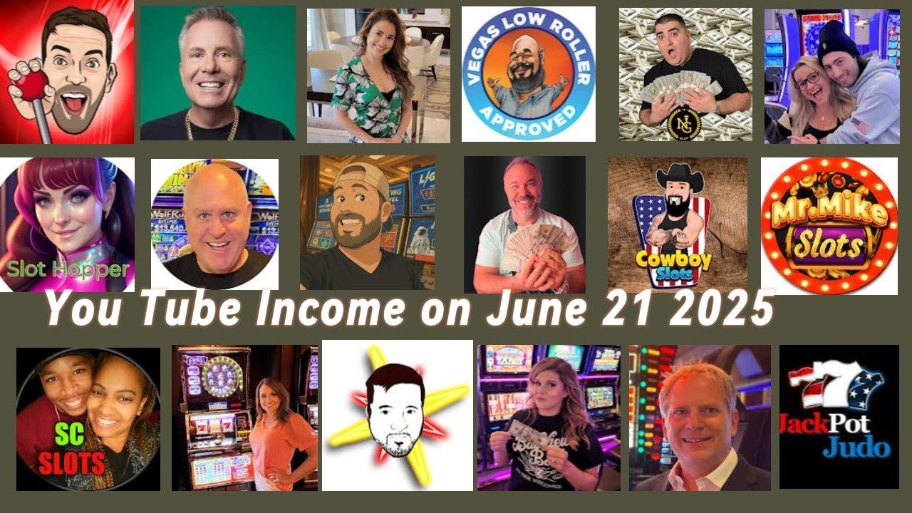 You Tube Income June 21 | Vegas Matt, Mr.Handpay, NG Slot, BC Slot ...