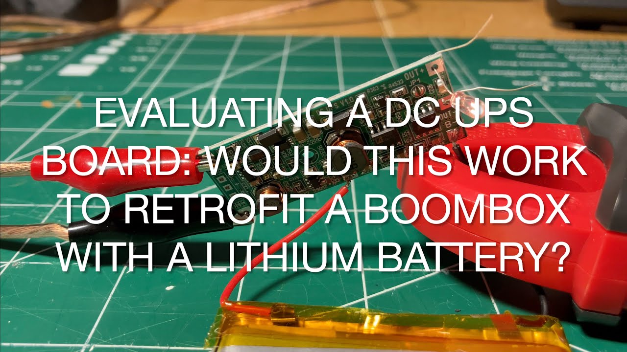 Evaluating a DC UPS Board: Would this work to retrofit a boombox with a ...