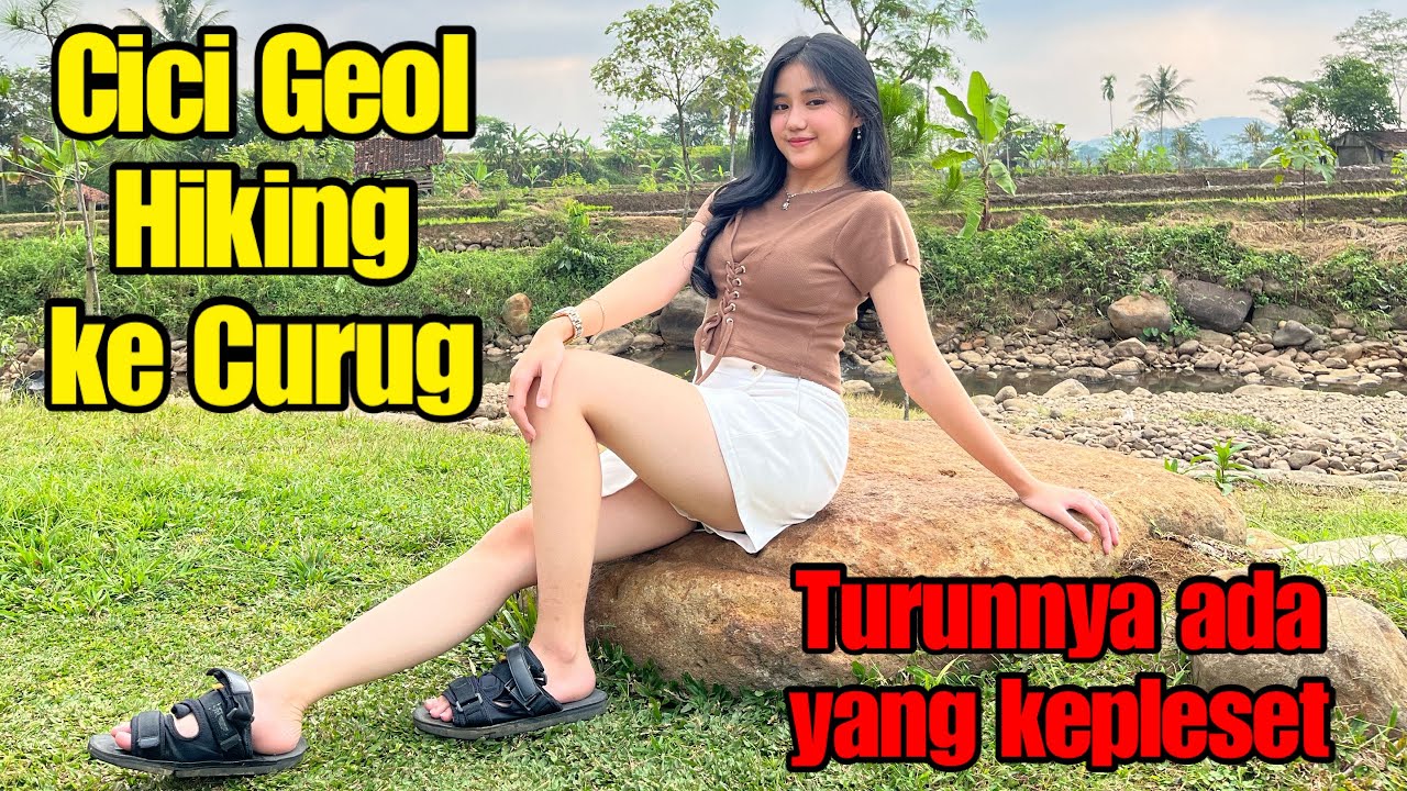 Hiking ke Curug ️Turunnya ada yang Kepleset😱 - YouTube