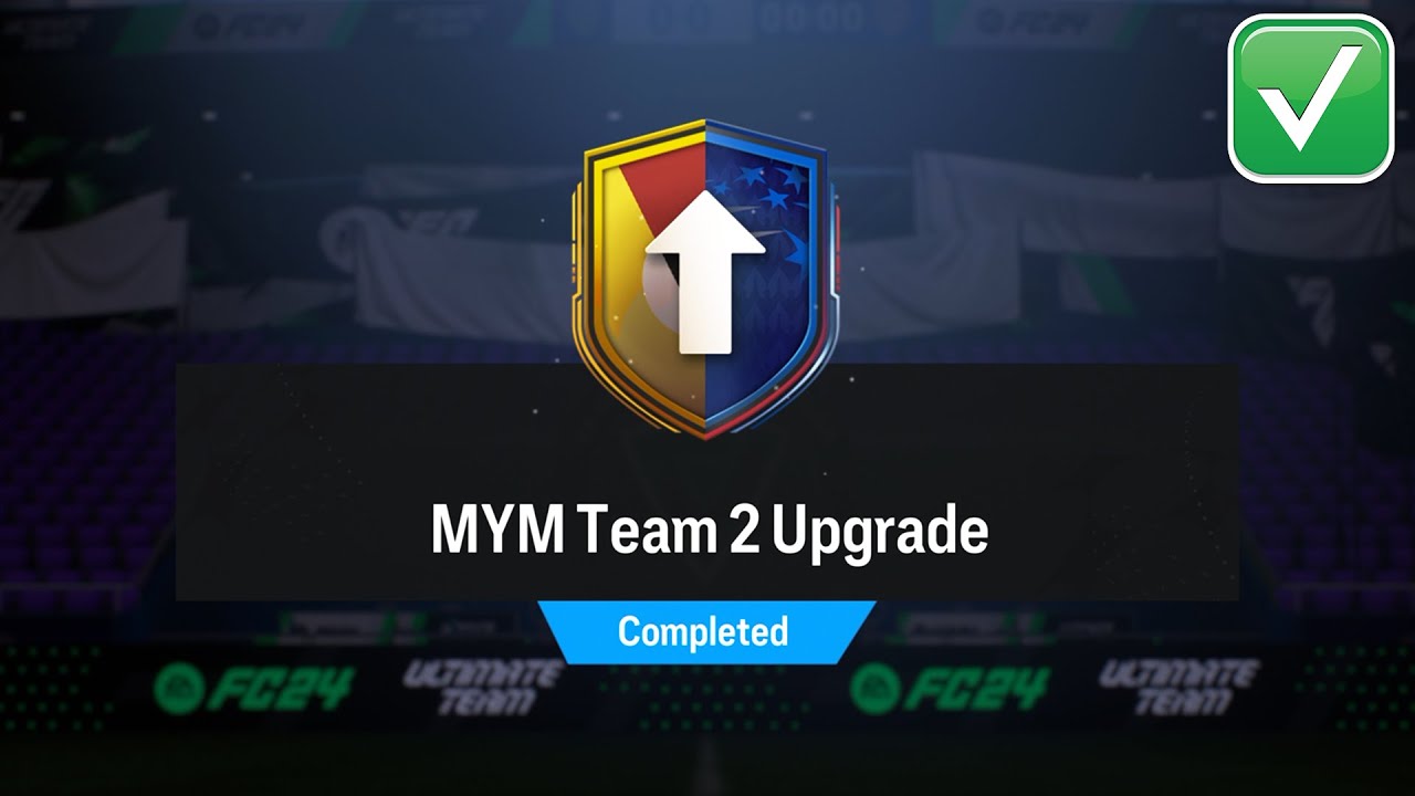EAFC 24 MYM TEAM 2 UPGRADE SBC COMPLETED (EAFC MYM TEAM 2 UPGRADE SBC ...