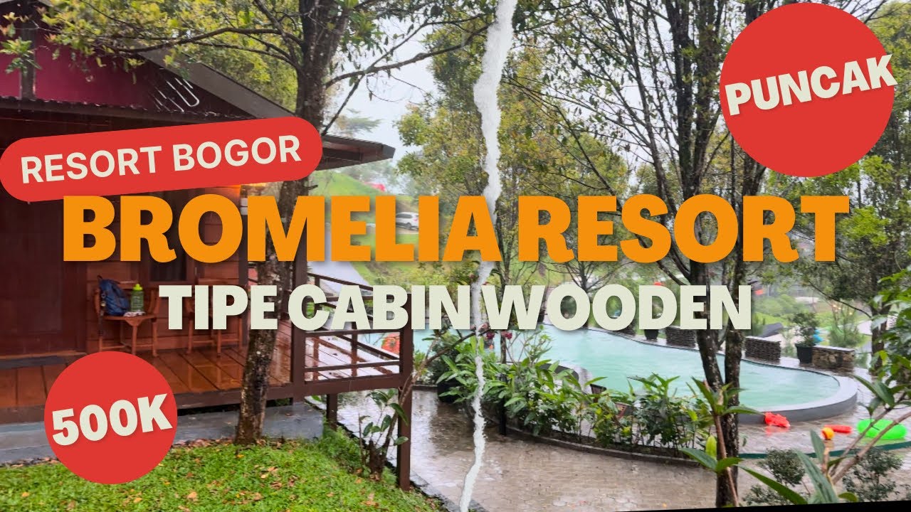 BROMELIA RESORT PUNCAK BOGOR CUMA 500RBAN AJA [TIPE KABIN WOODEN] # ...