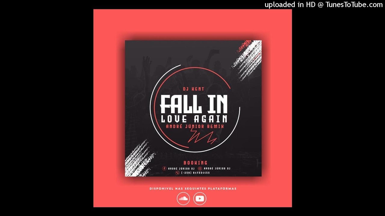 DJ KENT - Fall In Love Again (Remix Andre Junior) - YouTube