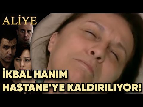 İkbal Hanım Hastane'ye Kaldırılıyor! - Aliye 75.Bölüm