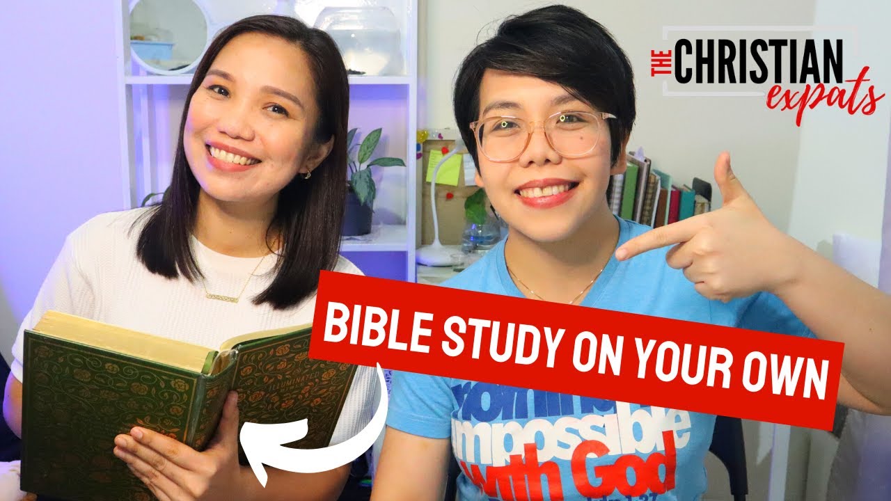 6 Practical Tips that will CHANGE How YOU study the BIBLE - For ...