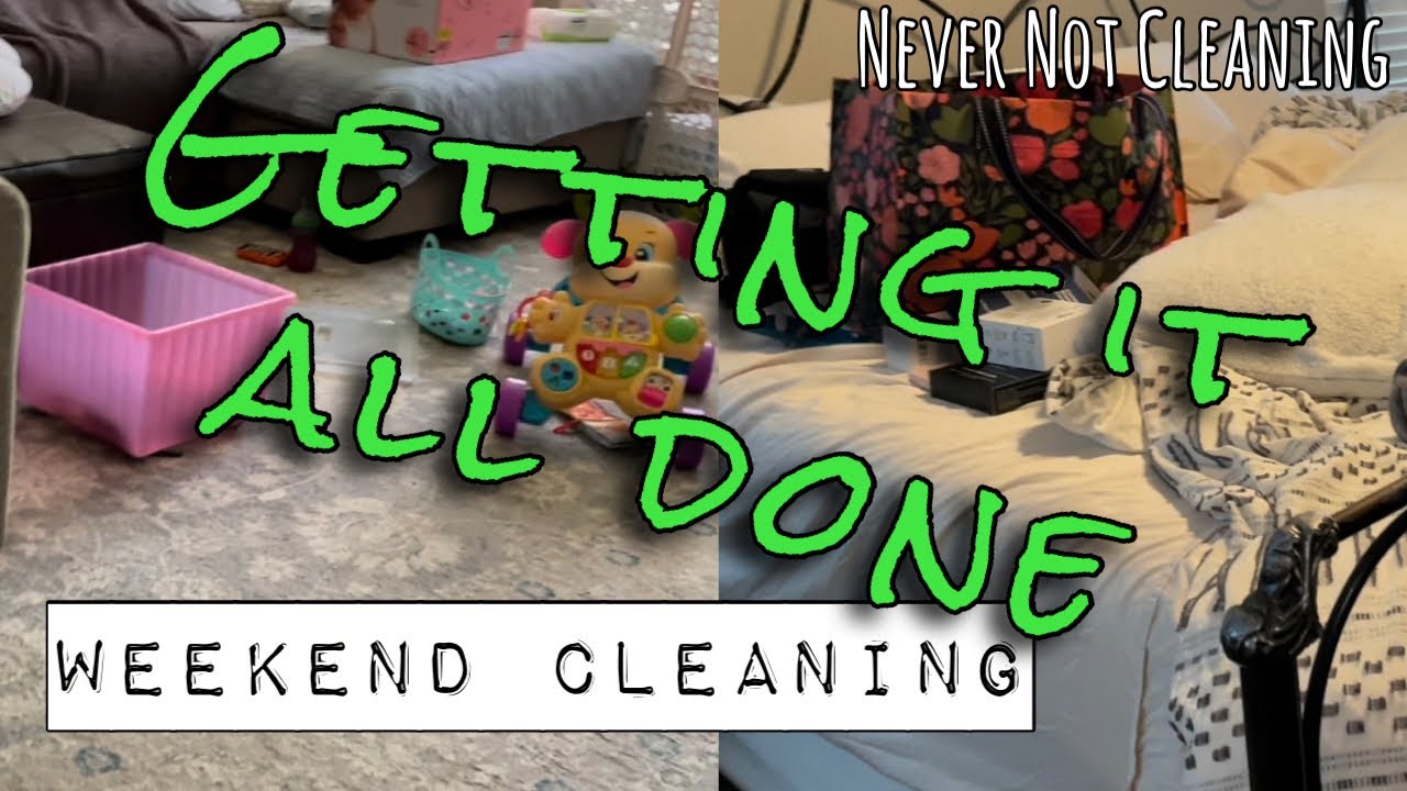 WEEKEND CLEANING ROUTINE | CLEAN WITH ME | 2021 | NEVER NOT CLEANING ...