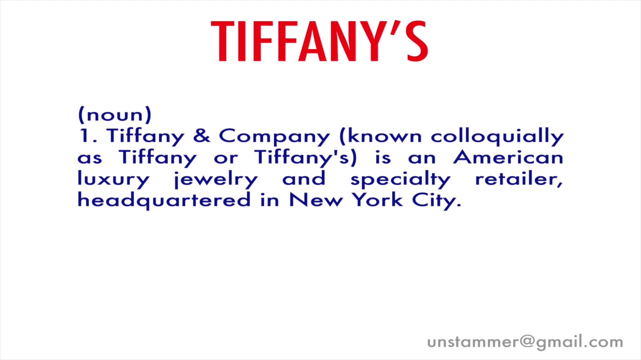 How to Pronounce Tiffany's - YouTube