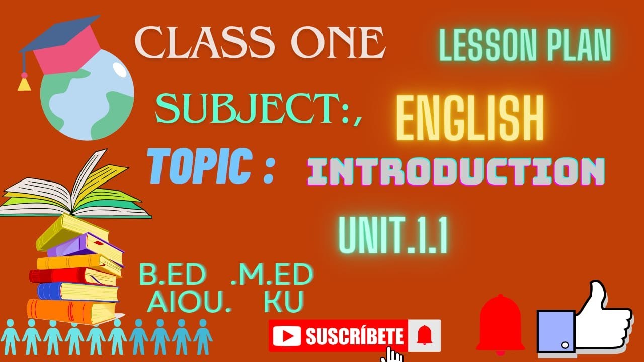 LESSON PLAN ENGLISH FOR CLASS 1 TOPIC :INTRODUCTIONS UNIT 1.1 - YouTube