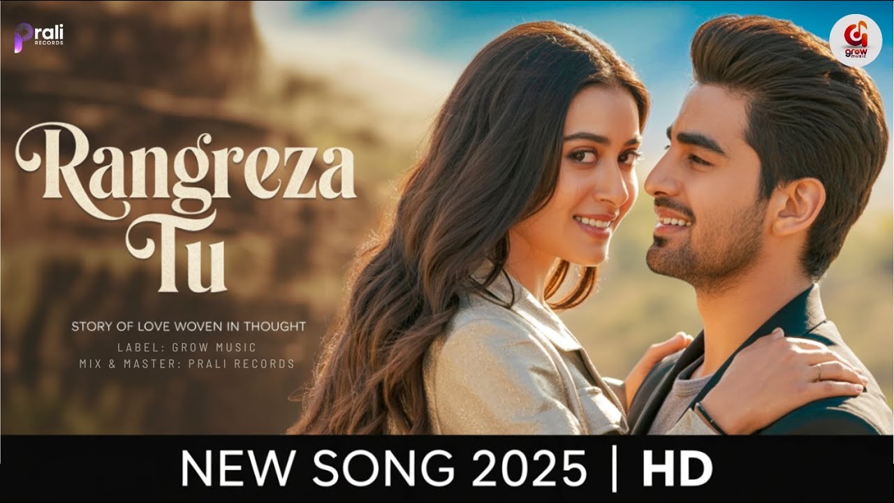 Rangreza Tu | New Song 2025 | New Romantic Song 2025 | Bollywood Love ...