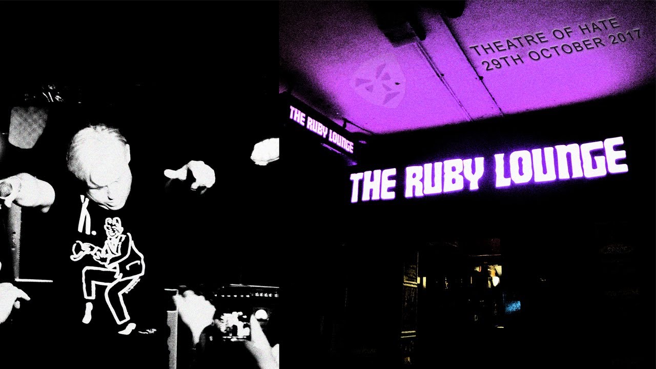 THEATRE OF HATE - 29-10-17 - The Ruby Lounge, Manchester, UK (audio only) - YouTube