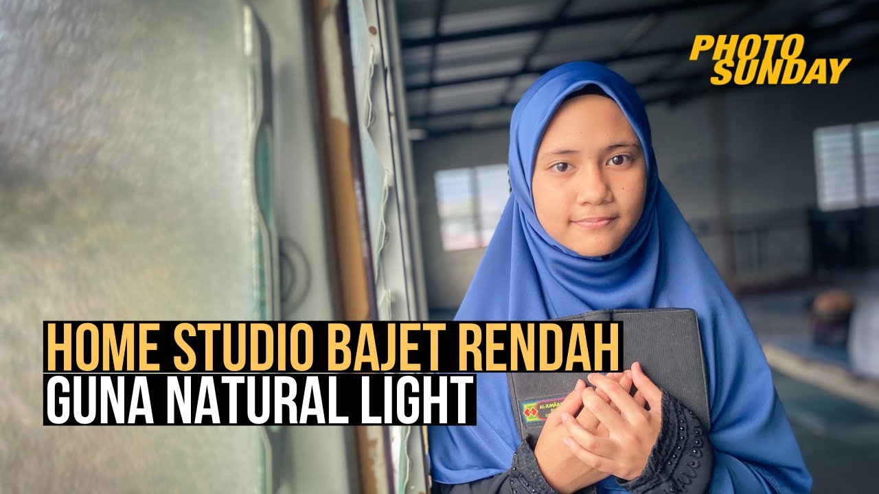 Home Studio Bajet Rendah guna natural light. - YouTube