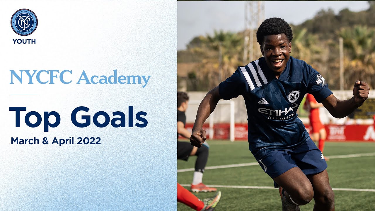 Top Goals March & April 2022 | NYCFC Academy - YouTube