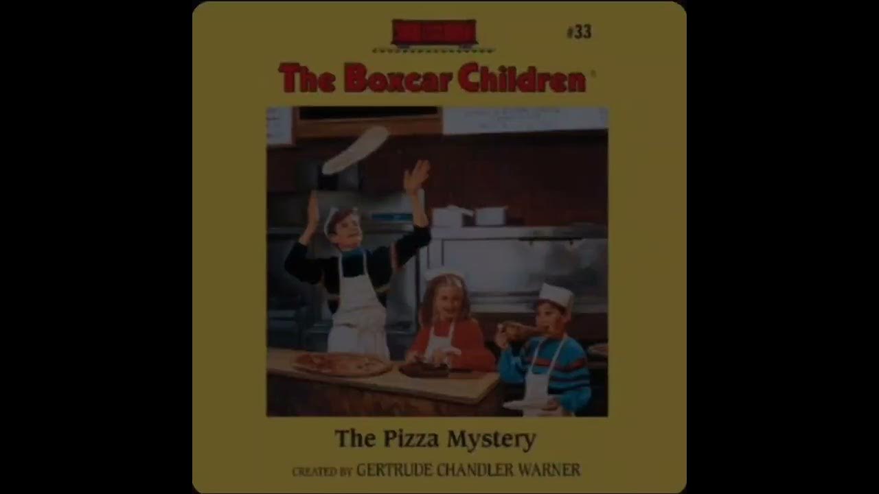 Boxcar Children Mystery Book#33 The Pizza Mystery - YouTube