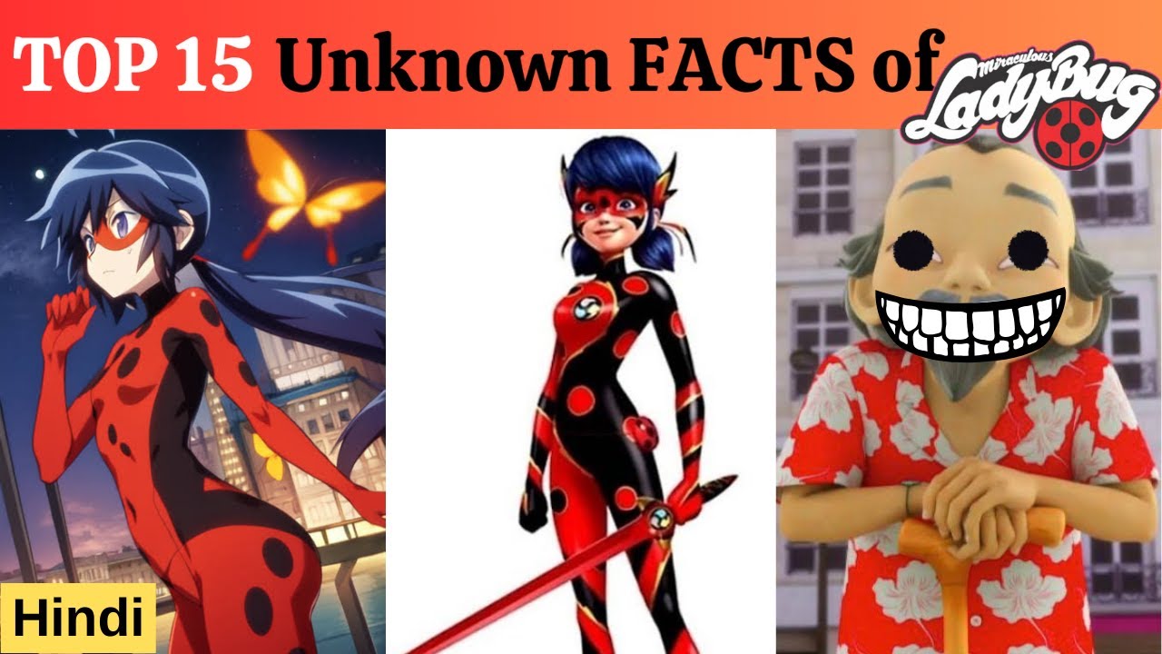 Top 15 Unknown Facts of Miraculous Ladybug Season 1 ( Part 1 ) in Hindi ...