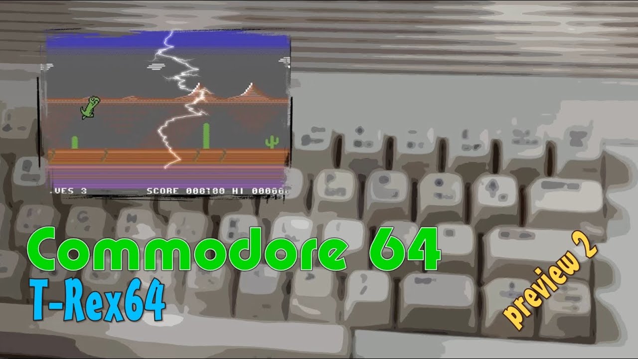 Commodore 64 -=T-Rex64=- preview 2 - YouTube