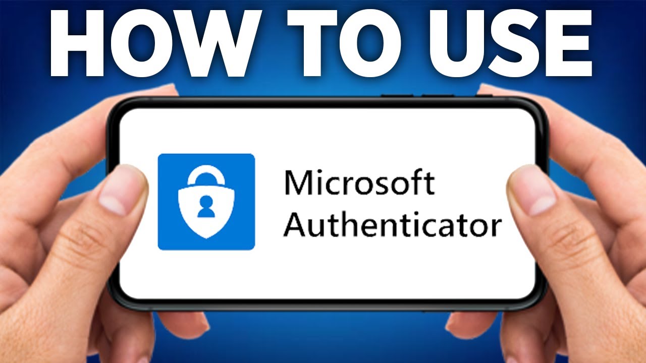 How To Use Microsoft Authenticator App On Android (2024) - YouTube